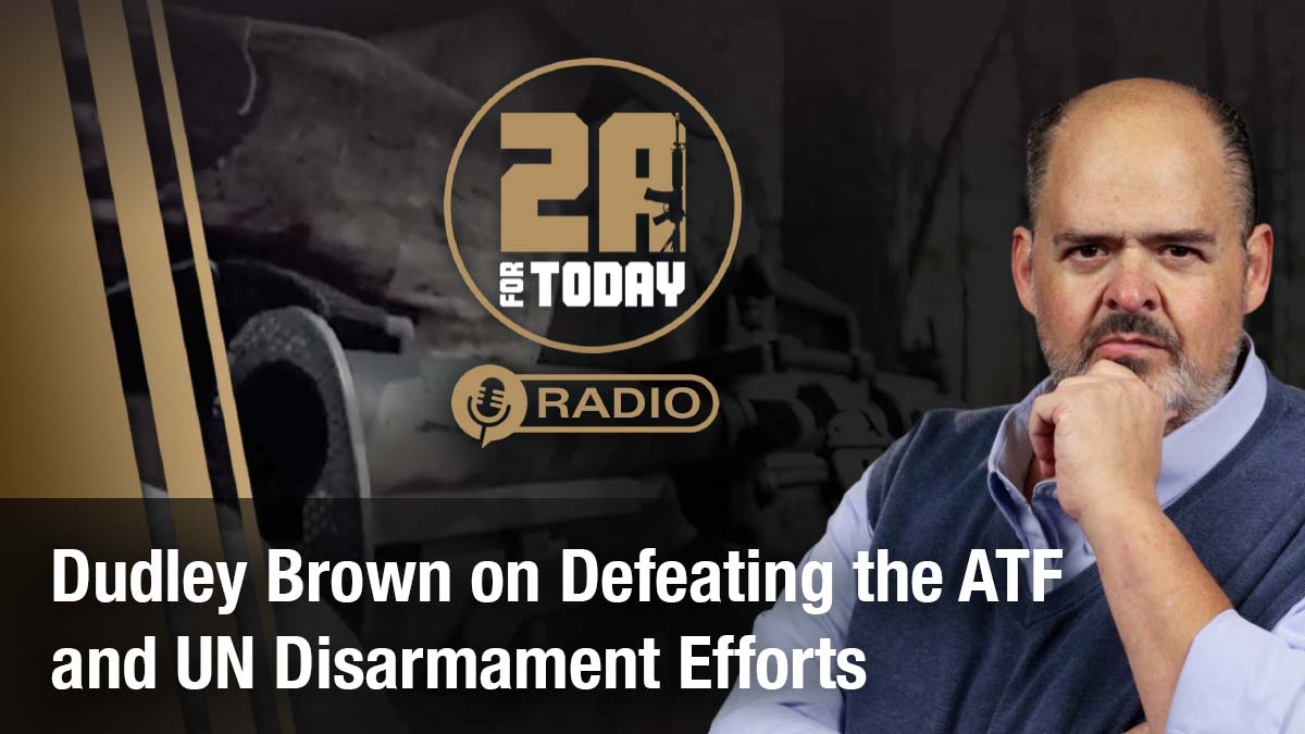 Victory and Vigilance: Dudley Brown on Defeating the ATF and UN ...