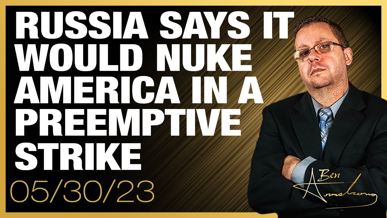 Russia says it would NUKE America in a Preemptive Strike - The New American