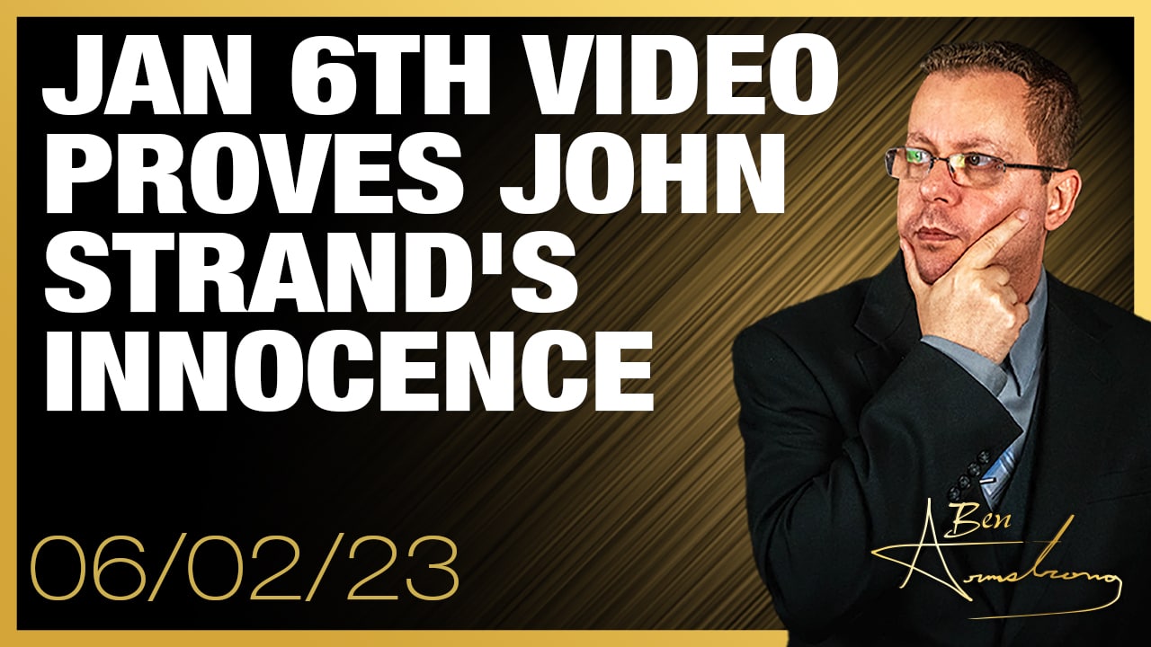 Jan 6th Video Proves John Strand's Innocence Yet a 32 Month Sentence ...