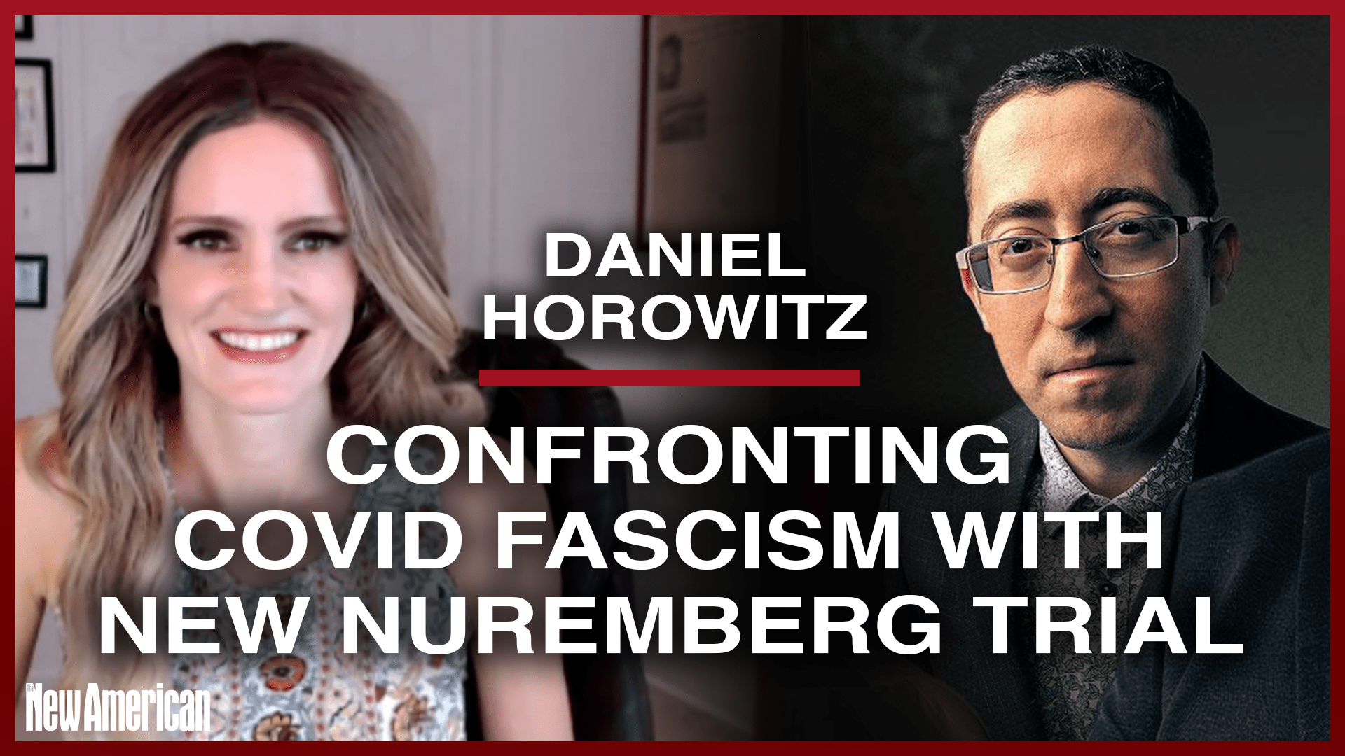 Daniel Horowitz: Confronting Covid Fascism With New Nuremberg Trial ...