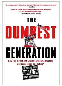 A Review of Bauerlein's "The Dumbest Generation" - The New American