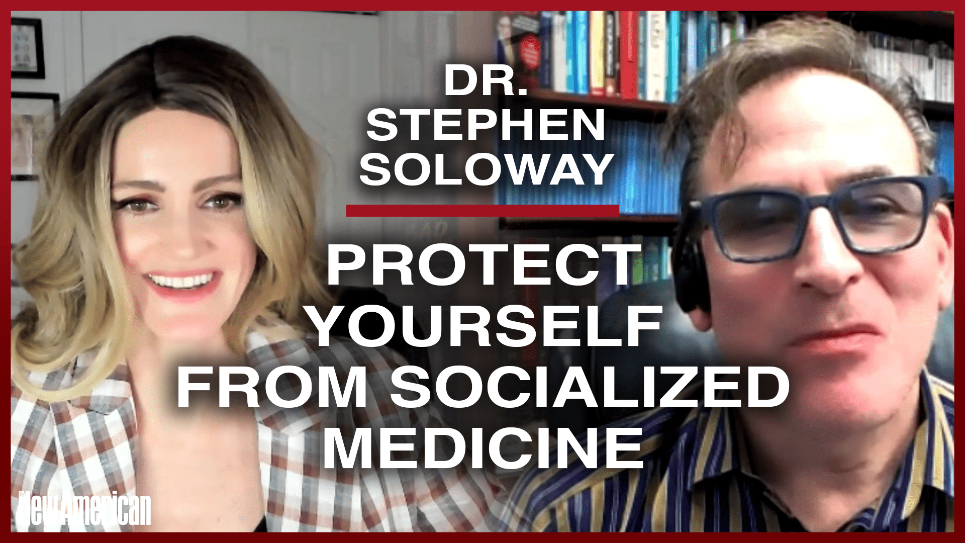 Protect Yourself from Socialized Medicine - The New American